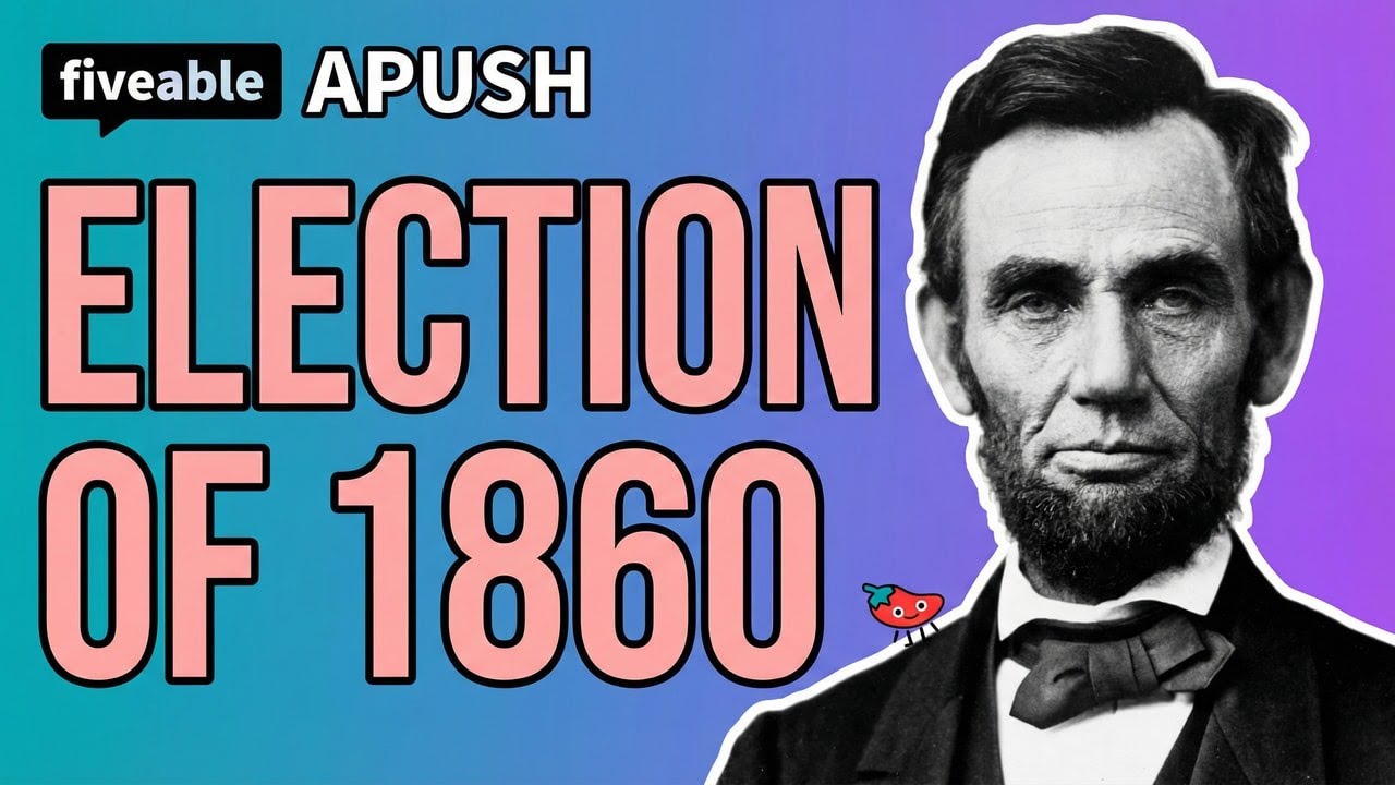 APUSH - Election of 1860 & Road to Civil War | Fiveable Cram Archive