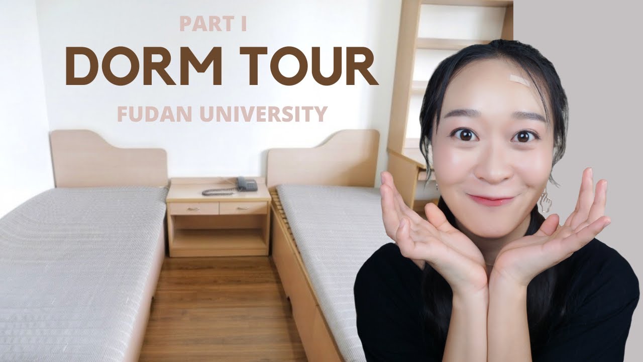 Dorm Tour (living in a double in the Main Building) in Fudan University ...