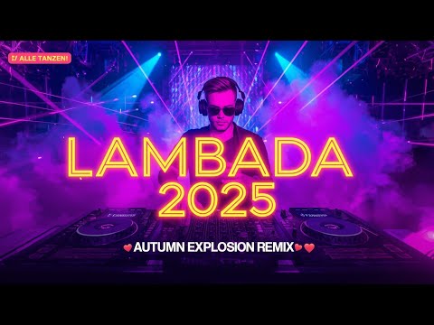 🔥 LAMBADA 2026 – Autumn Explosion Remix 🔥 DJ Power