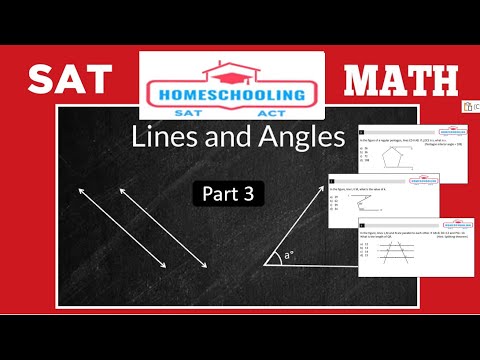 SAT MATH | Lines and Angles [Part 3] | Basics to level 3 question ...