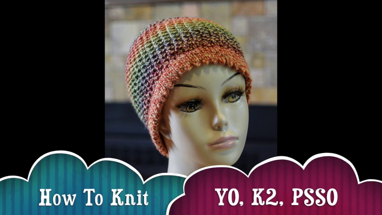 How To Knit YO, K2, PSSO - YouTube