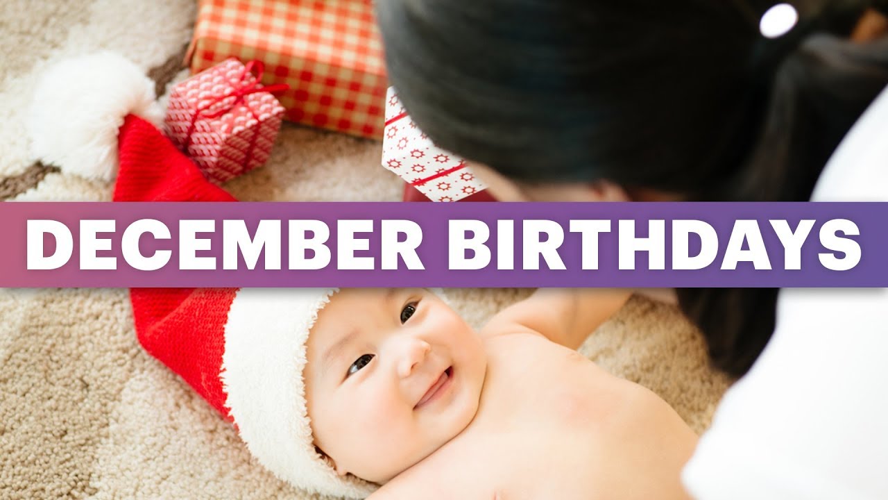 Fun Facts About Babies Born in December - Things to Know About Your ...