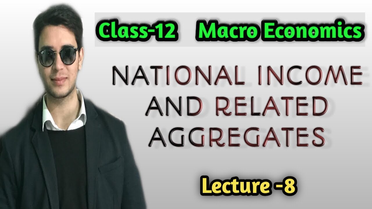 Class 12 | Macroeconomics | National Income | Circular flow in 3 sector ...