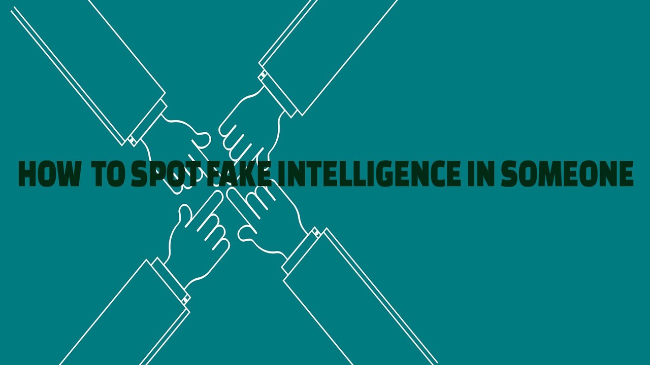 How to Spot Fake Intelligence in Someone. Accepting Life. - YouTube