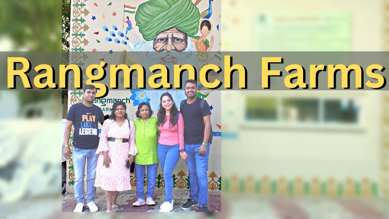 Rangmanch Farms - Activities, Games, Food | Is it worth it? | मजेदार ...