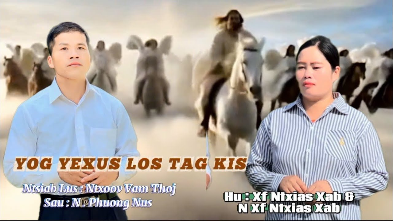 YOG YEXUS LOS TAG KIS ll Xf . Ntxias Xab & N xf . Ntxias Xab : Nkauj ...