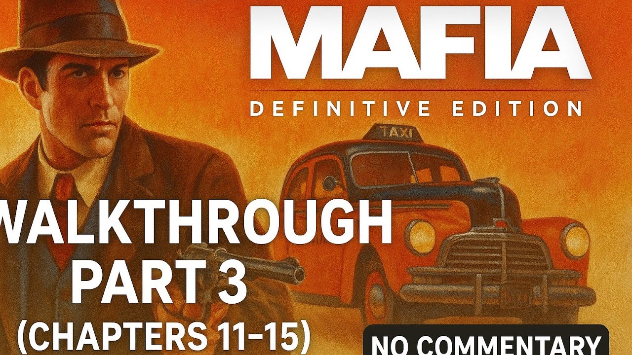 Mafia: Definitive Edition – Walkthrough Part 2 (Chapters 6–10) | No ...