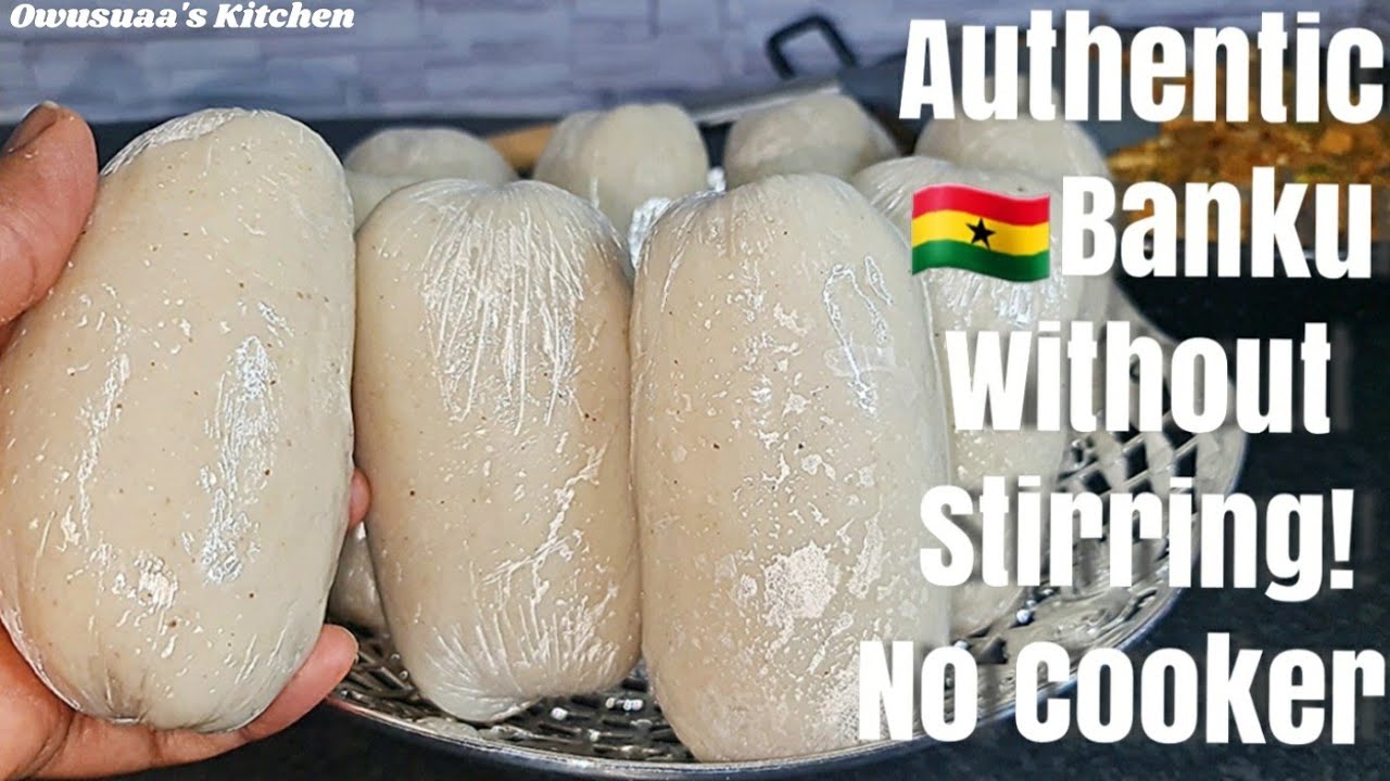 No Stirring!Very Easy and Quick Banku Without Cooker|How To Cook ...