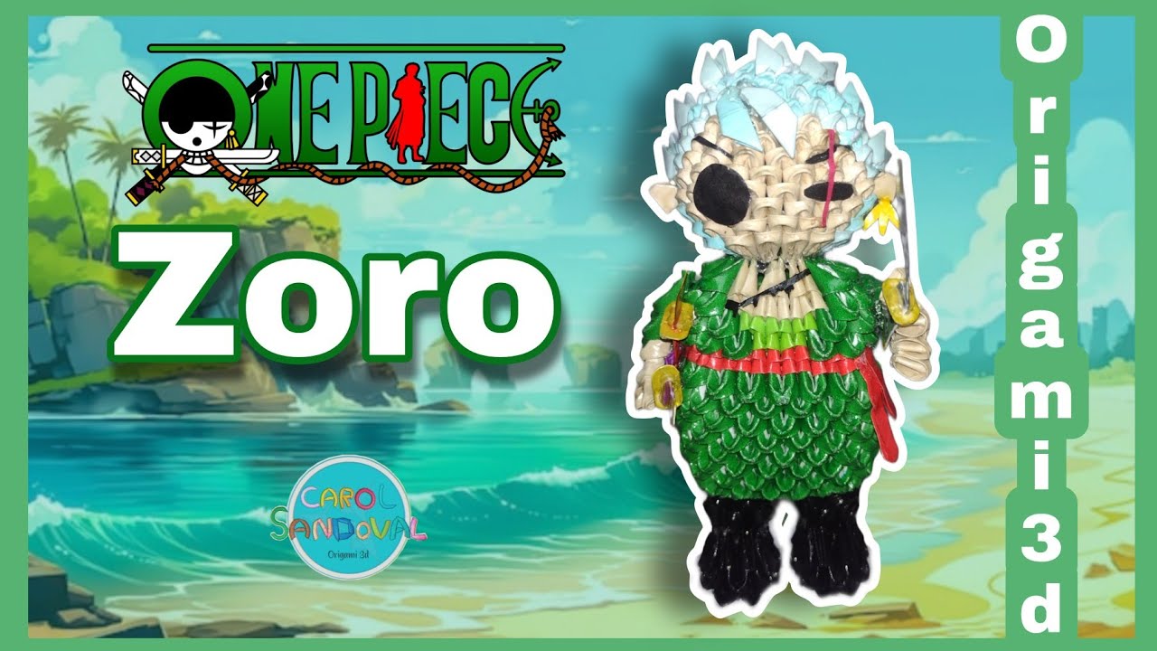 Cómo hacer a Zoro de One Piece en origami 3d ⛵| nivel 🔥🔥| Carol ...