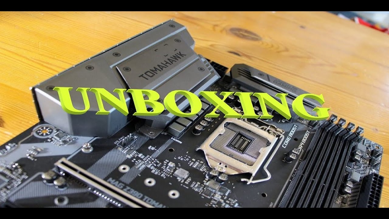 MSI MAG Z390 Tomahawk Motherboard Unboxing and Review - YouTube
