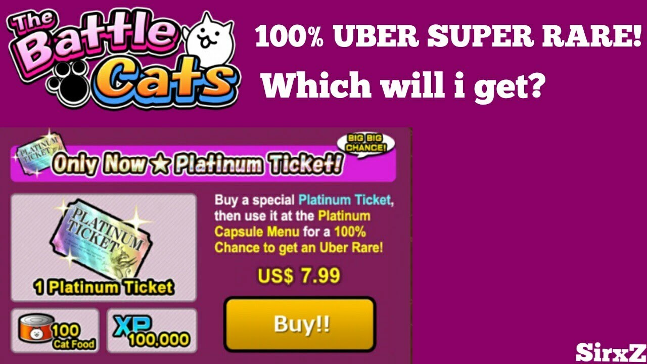 Using a platinum ticket! 100% Uber super rare! | Battle Cats! - YouTube