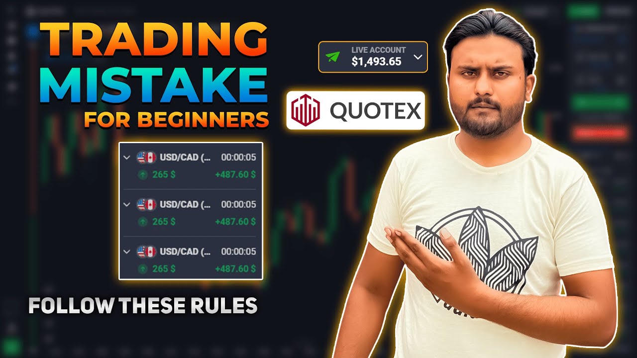 Quotex trading rules | Quotex trading mistakes for beginners | Quotex ...