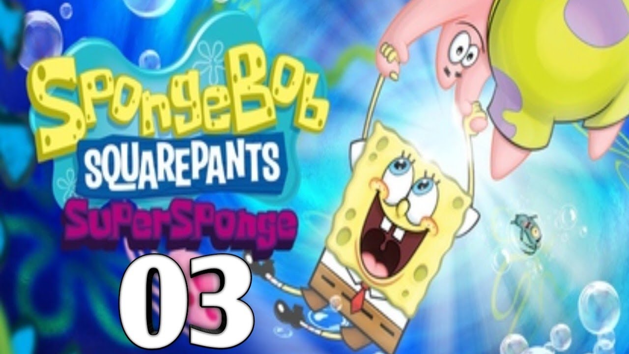 Spongebob SuperSponge # 03 - YouTube