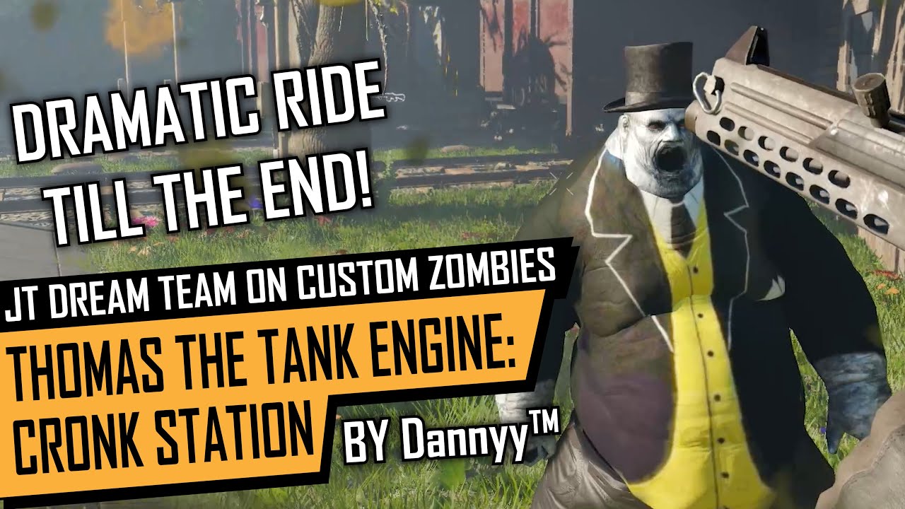 Thomas The Tank Engine: Cronk Station! - JT Dream Team Plays COD BO3 ...