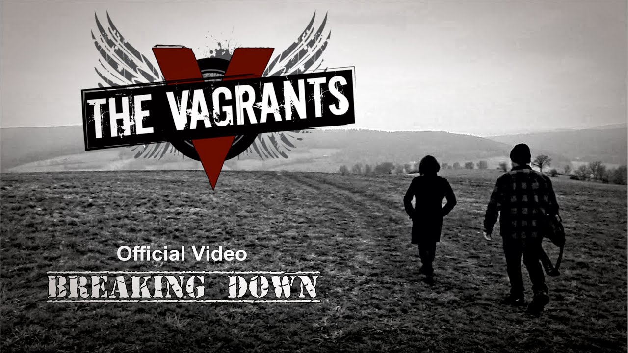 The Vagrants - Breaking Down (Official Video) - YouTube