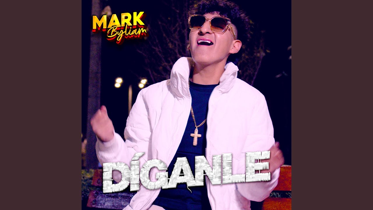 Díganle - YouTube
