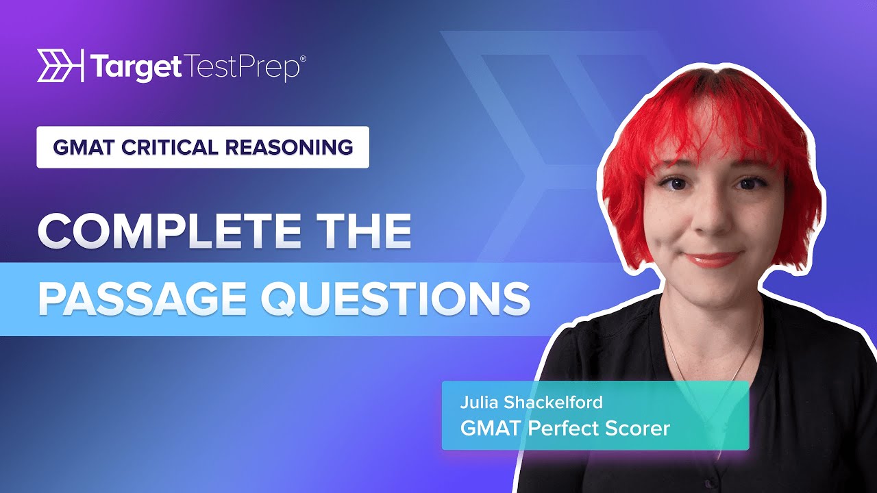 GMAT Critical Reasoning Complete The Passage Questions | Tips by a # ...
