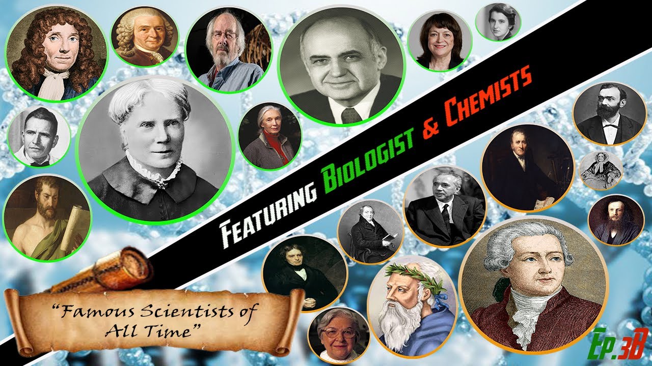 Famous Scientists Of All Time. Featuring Biologist and Chemists ...