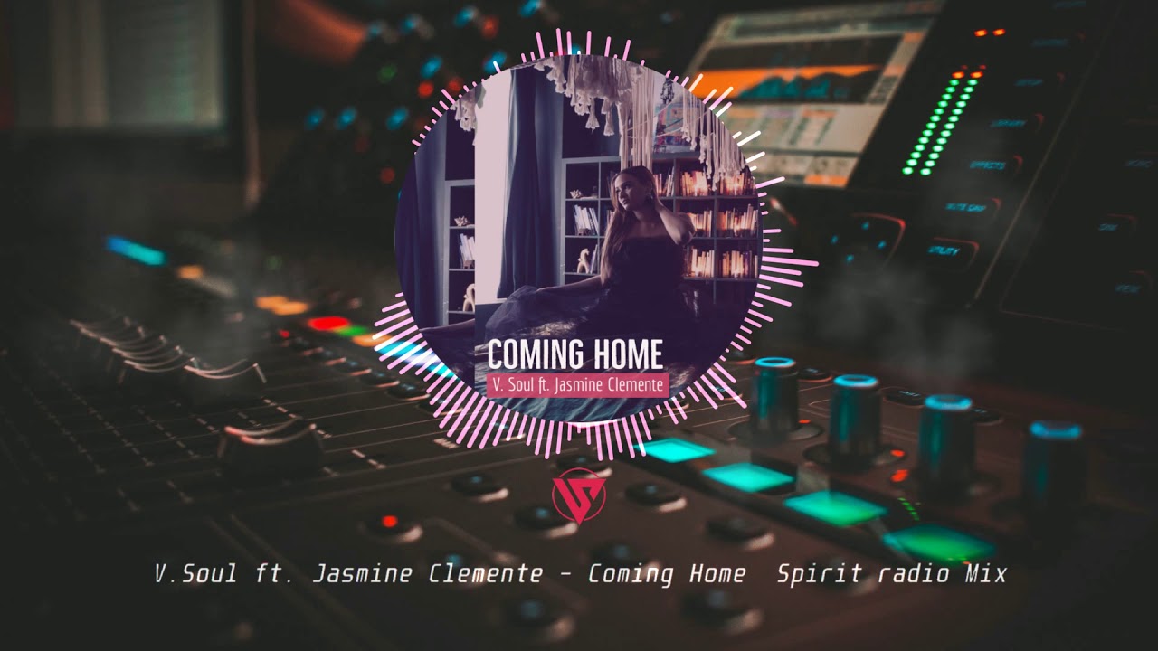 V.Soul ft. Jasmine Clemente - Coming Home (Spirit Mix) - YouTube