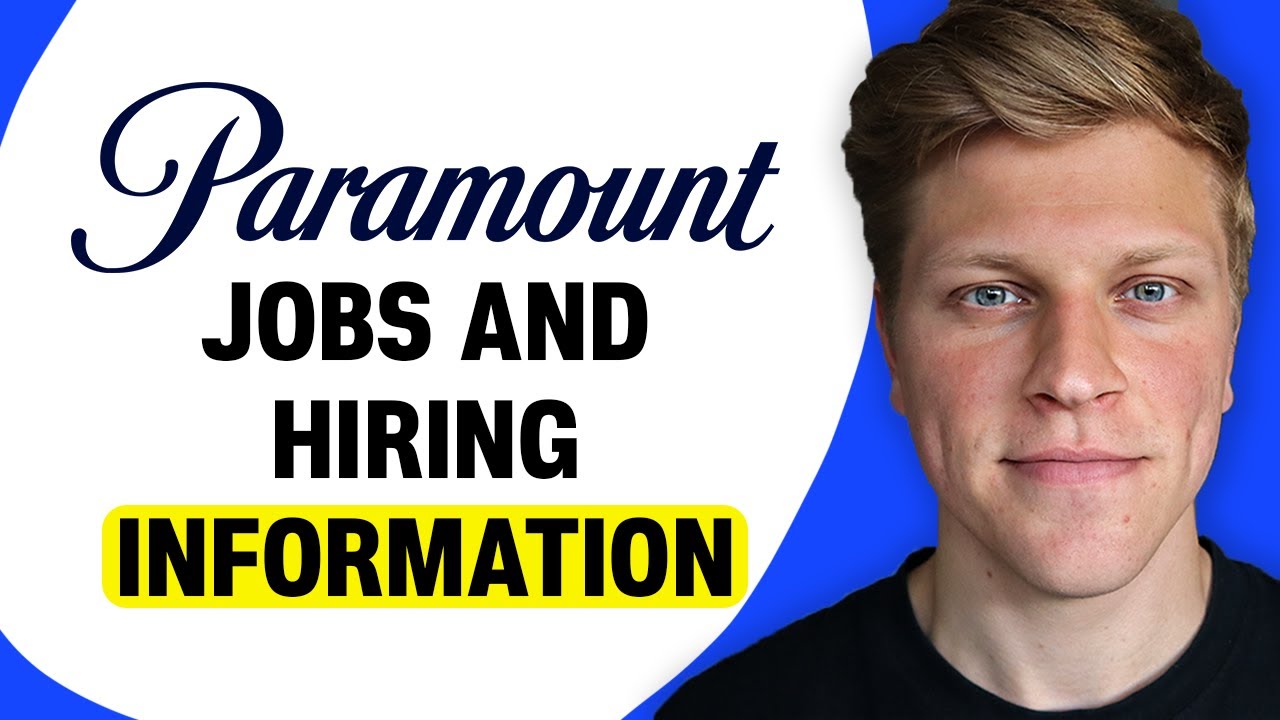 Career Opportunities at Paramount: Jobs and Hiring Information - YouTube