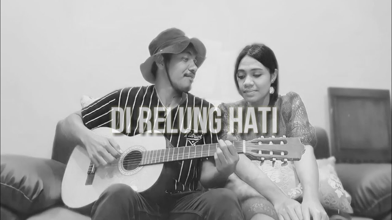DI RELUNG HATI - YouTube