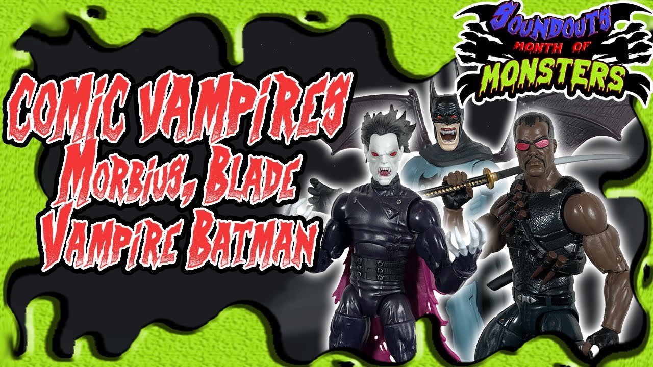Month of Monsters Day 6: Marvel Legends Morbius, Blade and DCUC Vampire ...