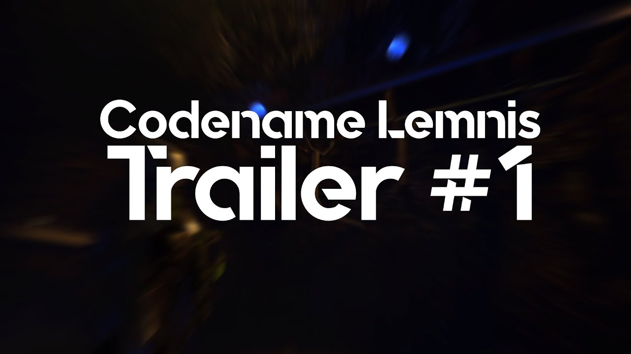 Codename Lemnis V4 Trailer - #1 - YouTube
