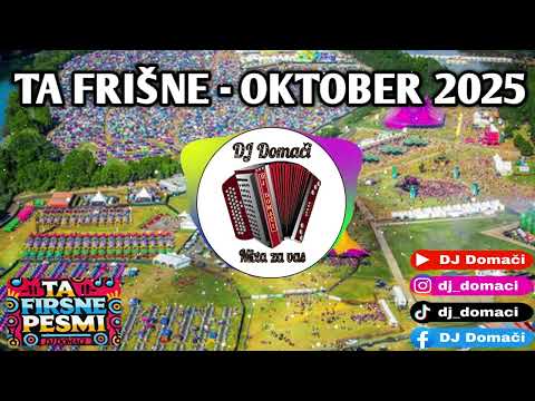 TA FRIŠNE PESMI - OKTOBER 2025 / DJ DOMAČI