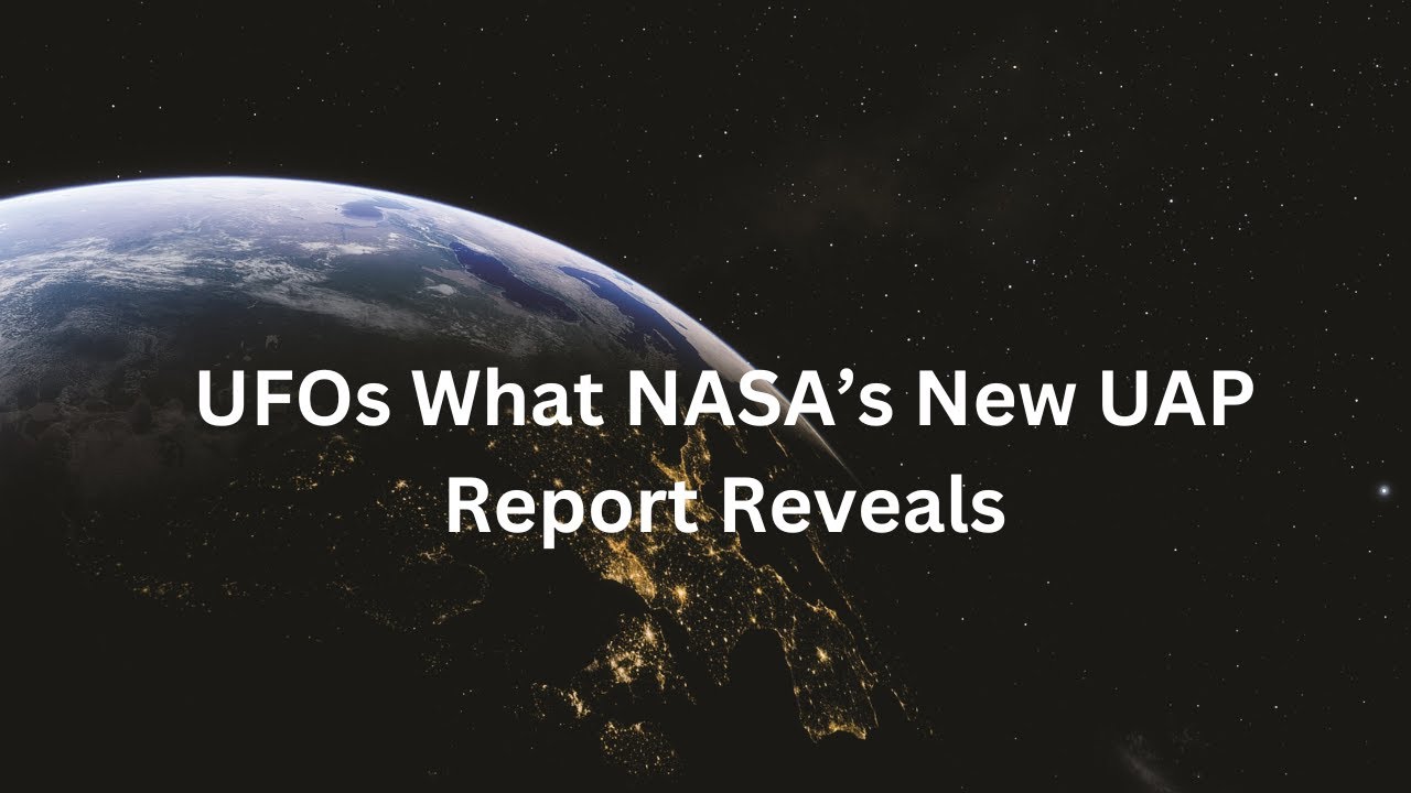UFOs What NASA’s New UAP Report Reveals - YouTube