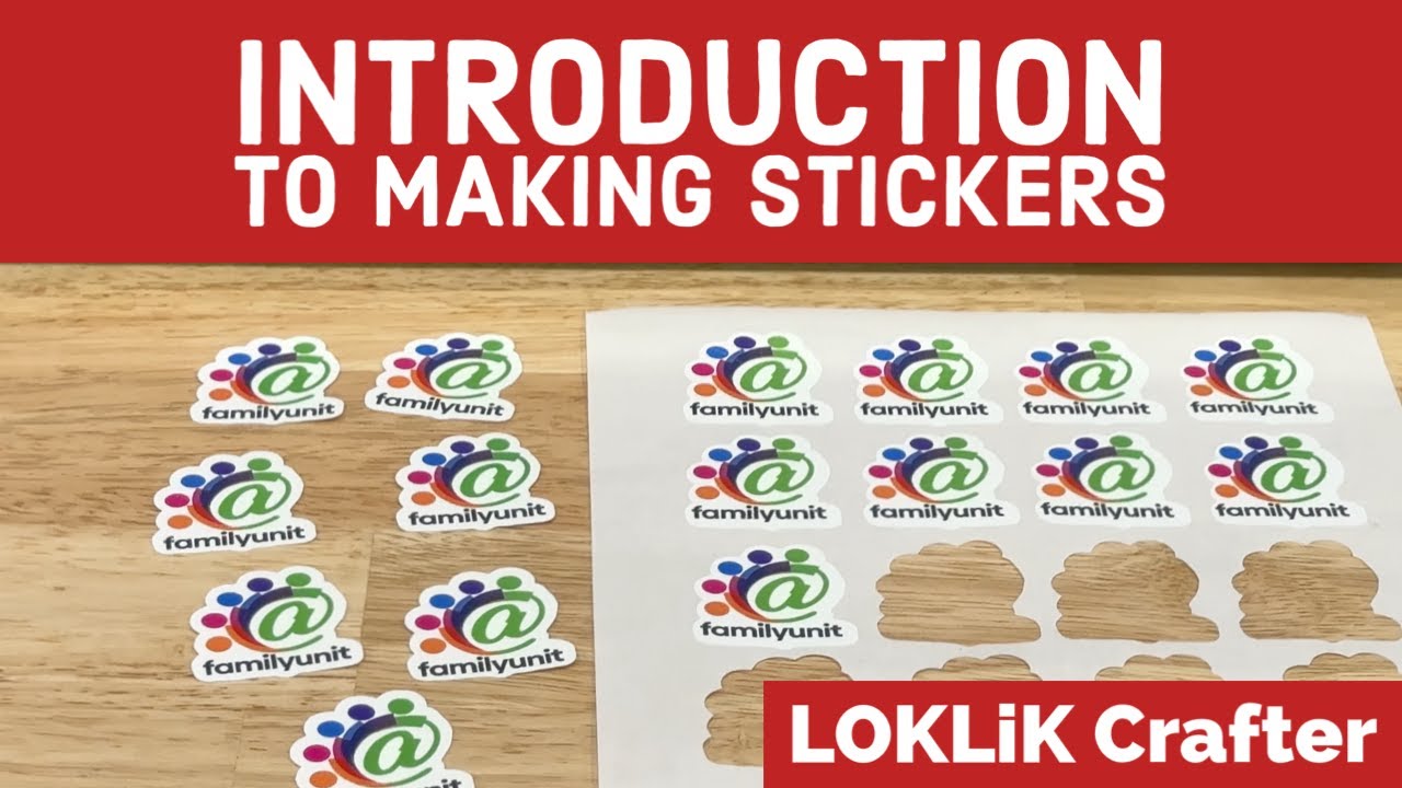 Beginner's Guide to Making Stickers with LOKLiK Crafter - YouTube