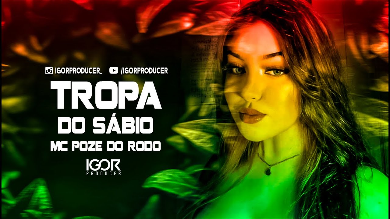 TROPA DO SÁBIO - MC POZE DO RODO [Reggae Funk Remix 2023] @igorproducer ...