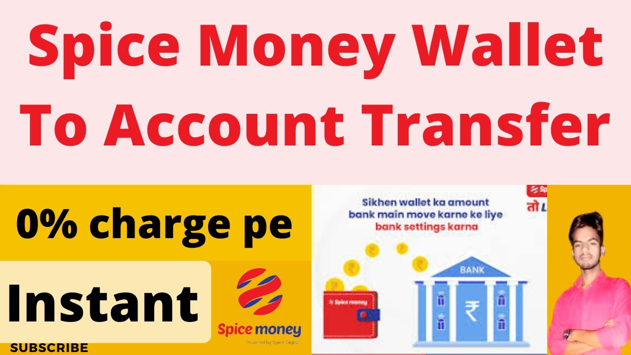 Spice Money Wallet To Bank Transfer Zero Charge Pe || spice Money ...