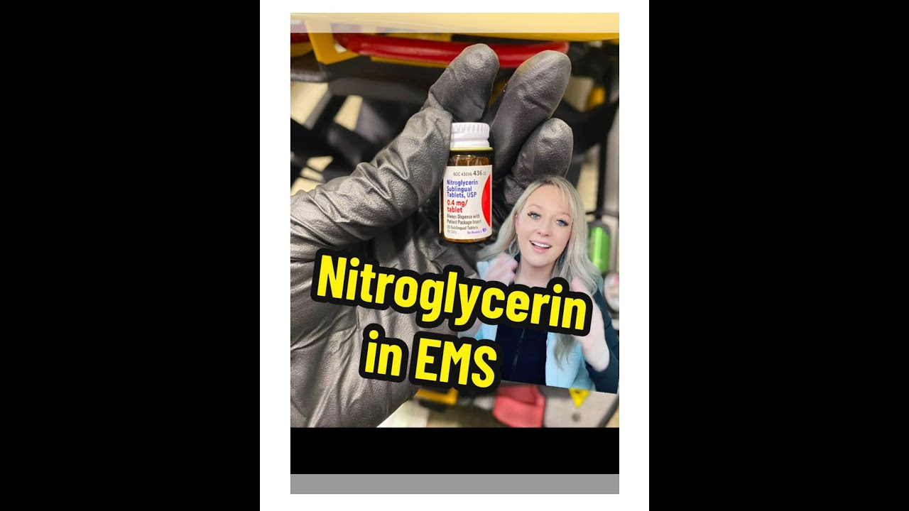 Nitroglycerin in EMS || EMS Pharmacology - YouTube
