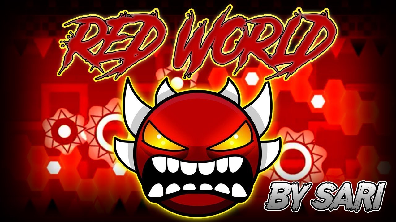 Red World 100% [EXTREME DEMON] By saRy | Geometry Dash - YouTube