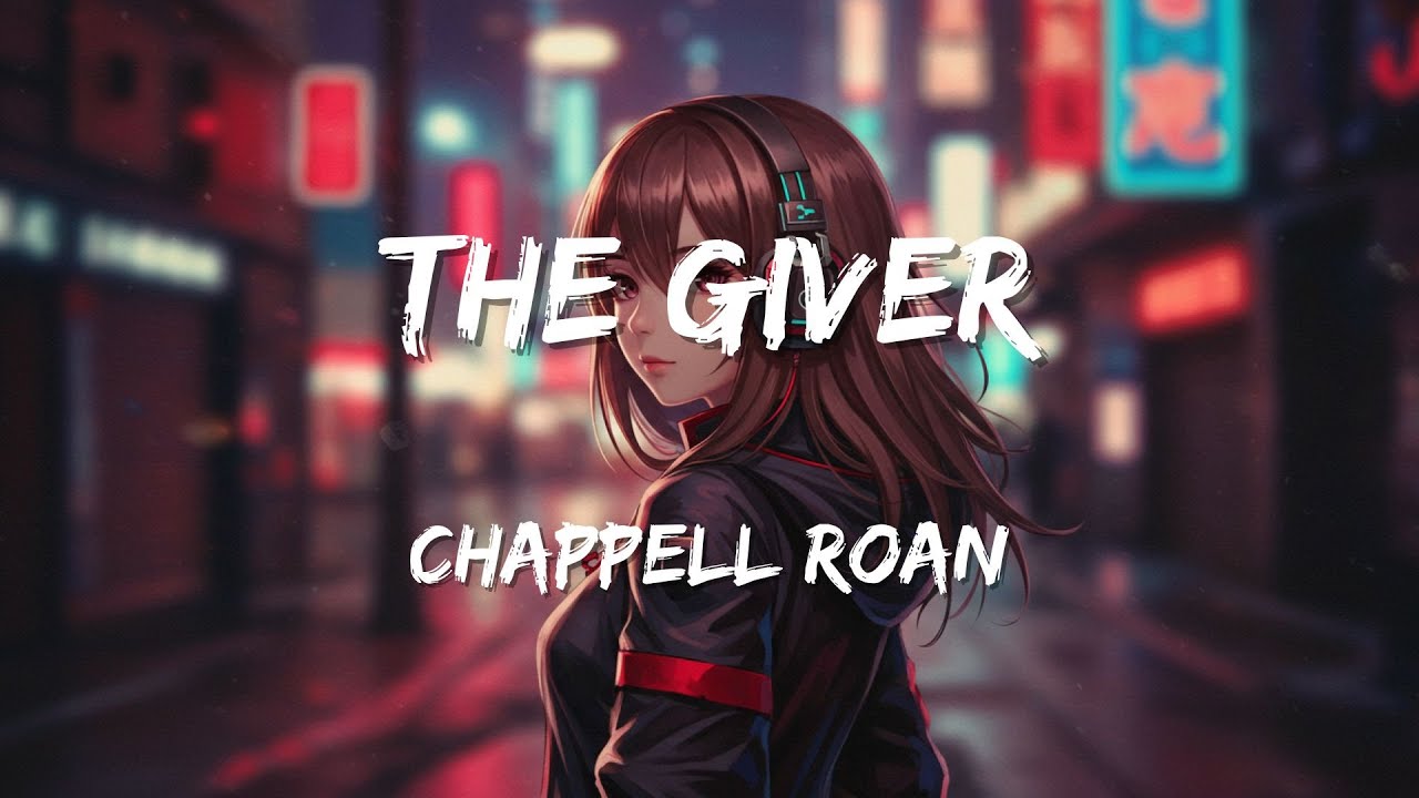 Chappell Roan - The Giver (Lyrics) - YouTube