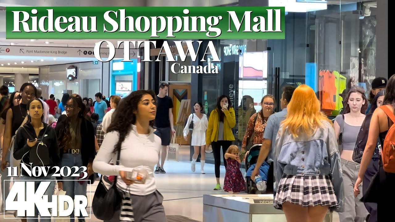 Ottawa Canada 🇨🇦 Rideau Shopping Mall full tour in 4K UHD (HDR) 60 fps ...