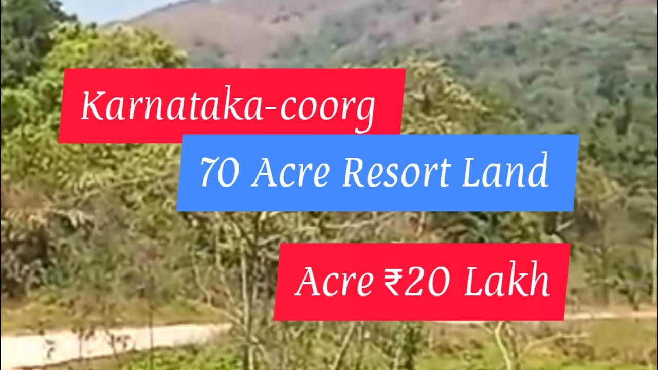 70 Acre Beautiful Resort Land On River Side | Coorg | Karnataka (Acre ...