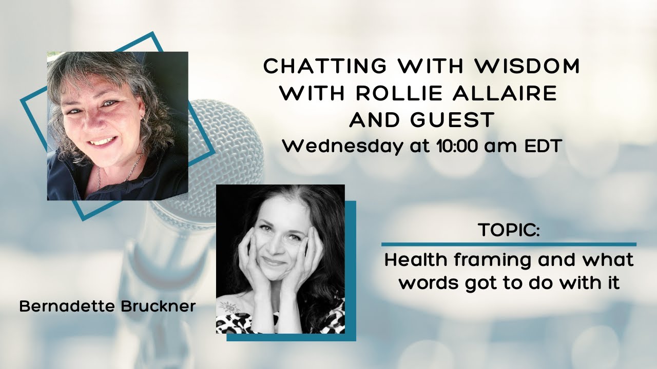 Health framing and what words got to do with it - Chatting with Wisdom ...