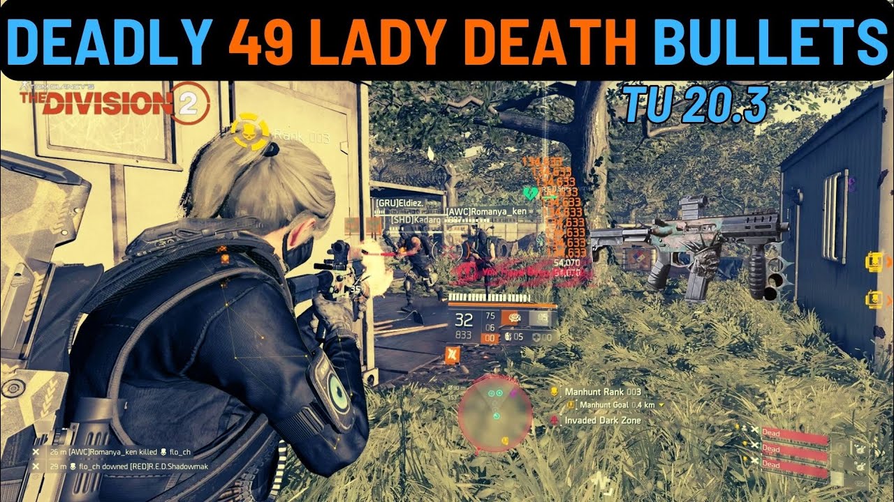 The Division 2 I Deadly 49 Lady Death Bullets I Dark Zone I PvP I TU 20 ...