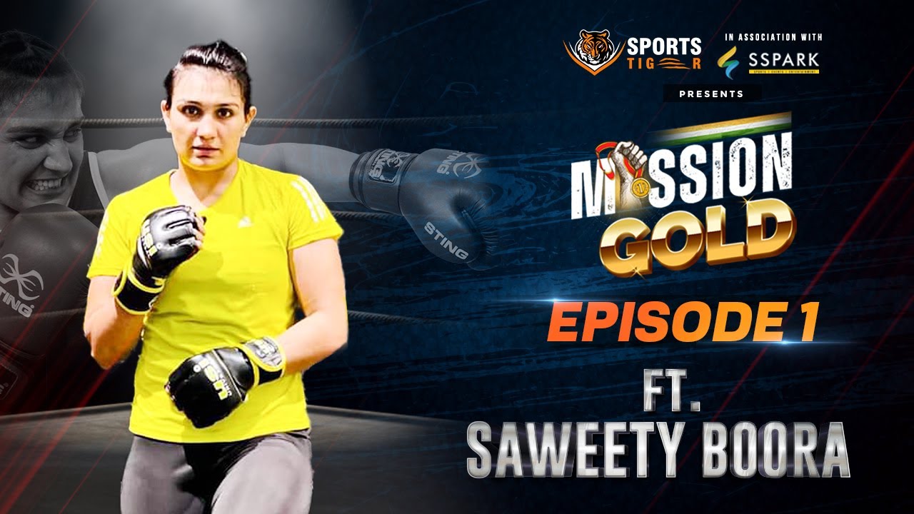 WATCH International Boxer Saweety Boora | Mission Gold | Interview ...