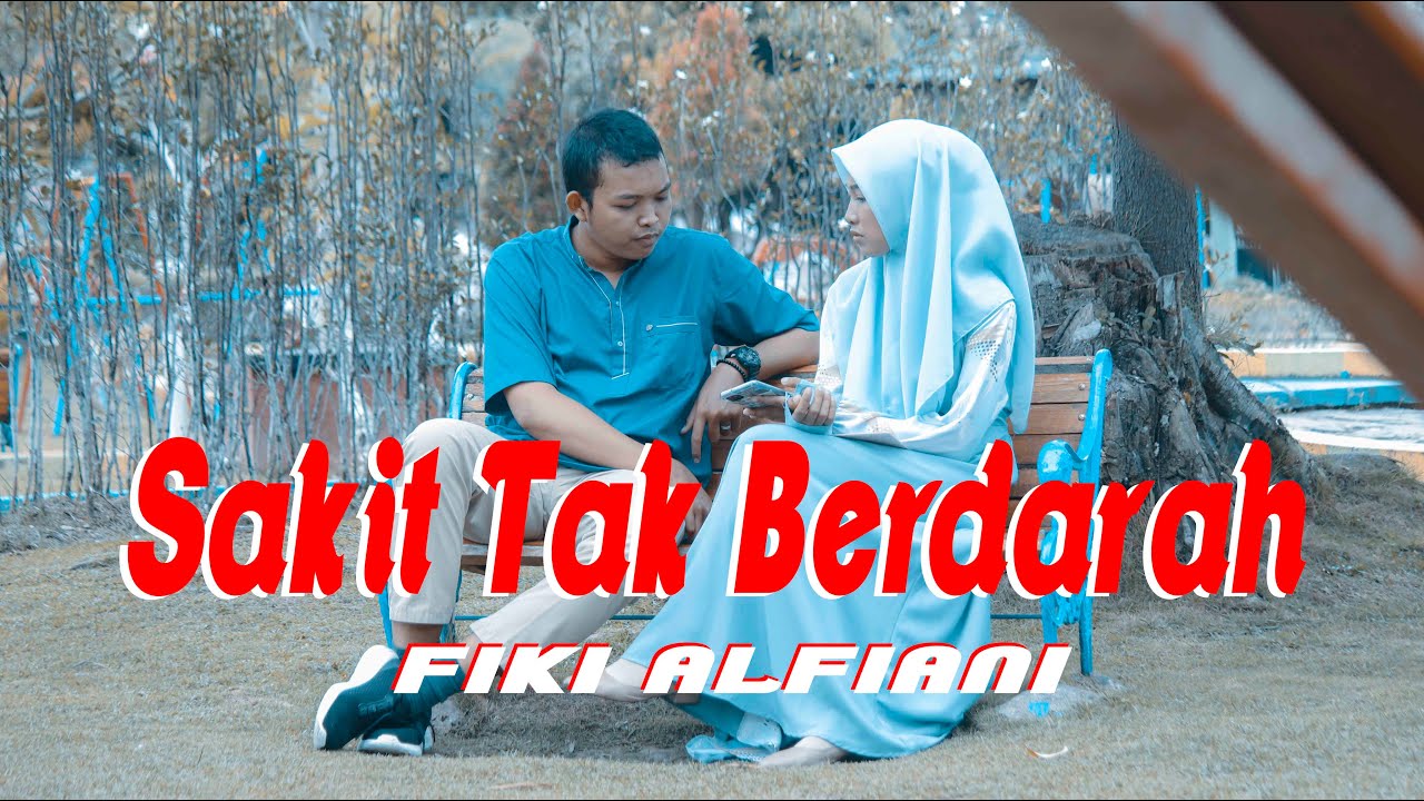 Fiki Alfiani - Sakit Tak Berdarah (Official Video Klip) - YouTube Music