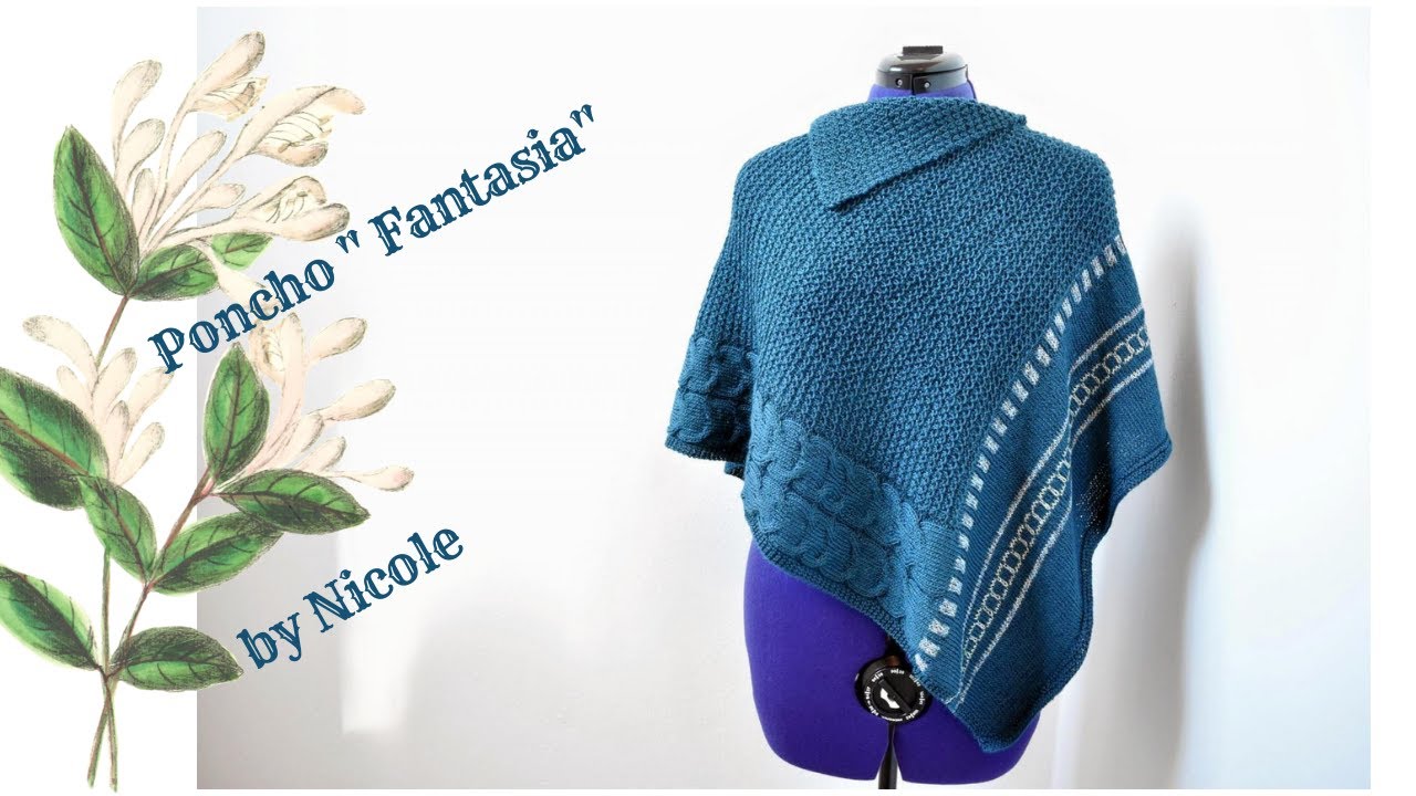 Tutorial Poncho " Fantasia " ai ferri - Knit Poncho - YouTube