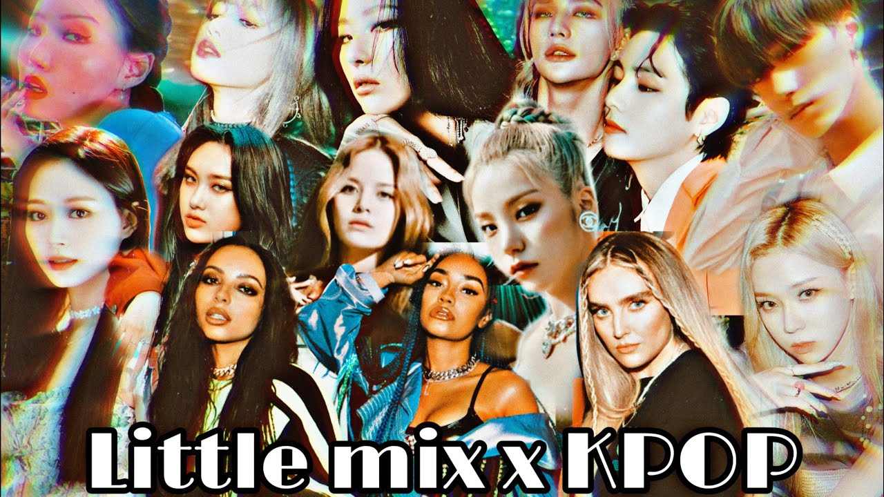 LITTLE MIX x KPOP MEGAMIX 2021 - YouTube