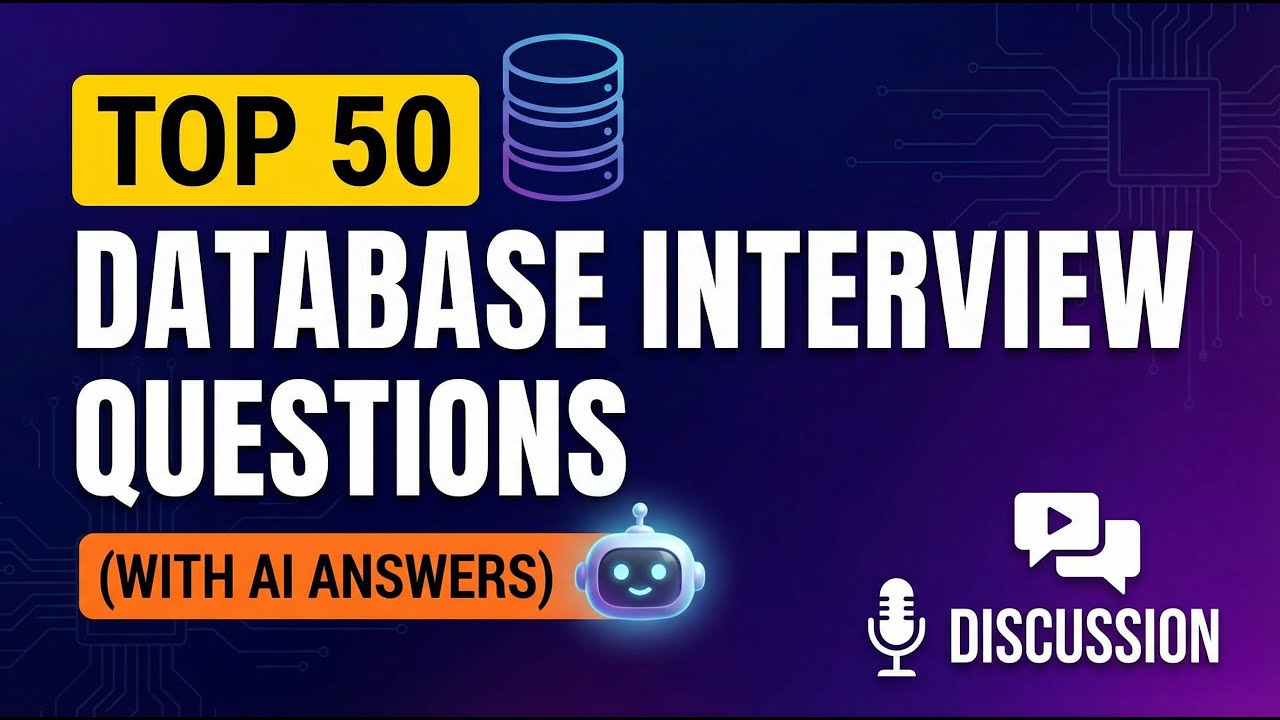 Top 50 Database Interview Questions (with AI Answers) | Disscussion - YouTube