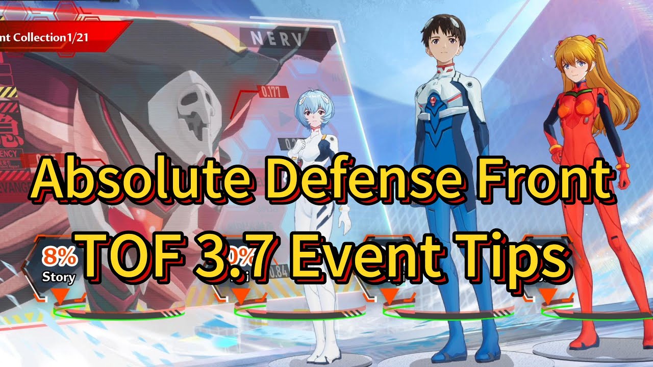 Absolute Defense Front Event Tips - Tower of Fantasy 3.7 Evangelion ...