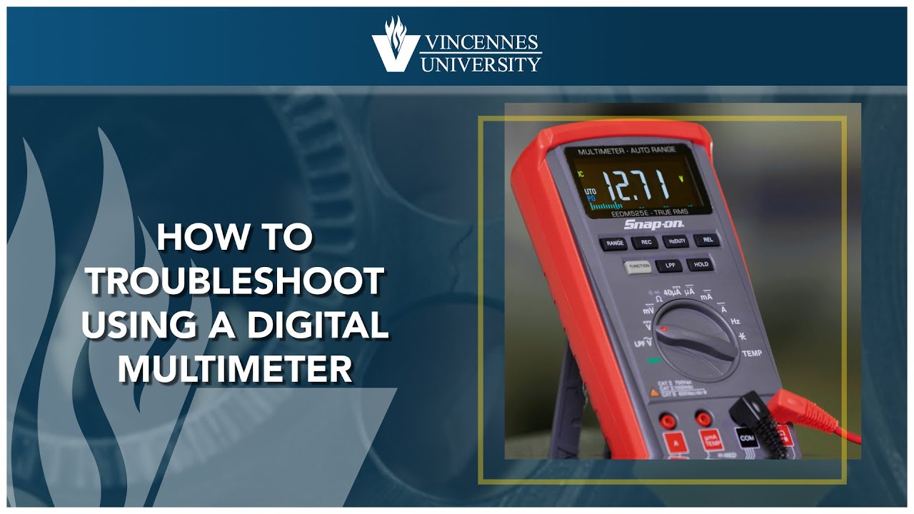 How to Troubleshoot Using A Digital Multimeter | John Terrell - YouTube