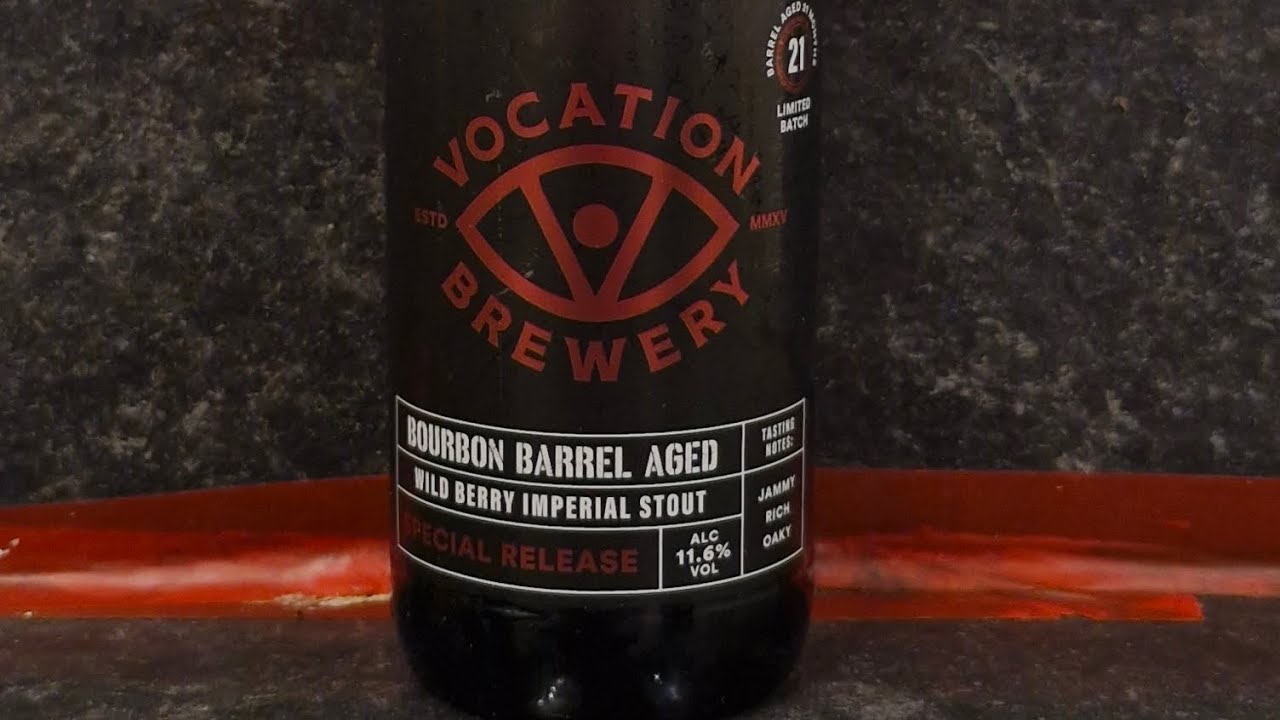 Beer Dad #3140 Vocation Bourbon Barrel Aged Wild Berry Imperial Stout ...