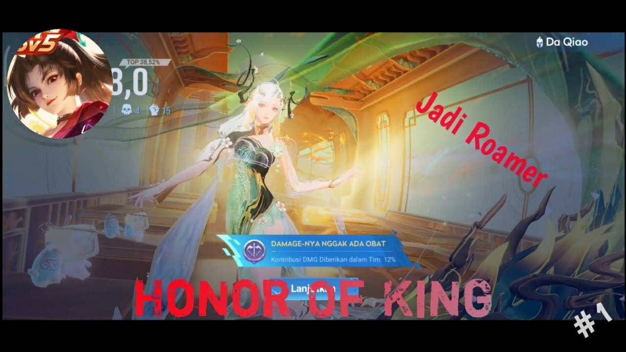 Jadi Roamer di HOK || HONOR OF KINGS INDONESIAN GAMEPLAY || #1 - YouTube