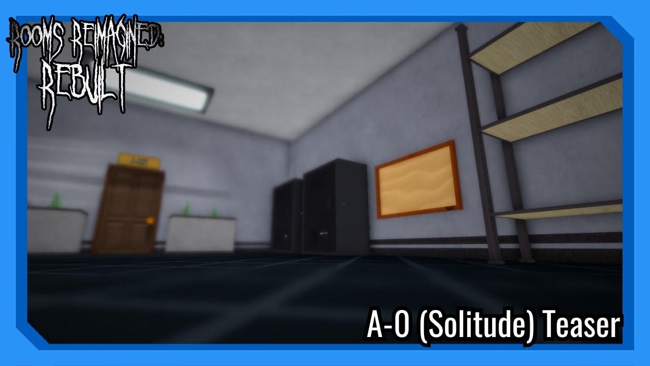 Rooms Reimagined: Rebuilt - A-0 (Solitude) Teaser - YouTube