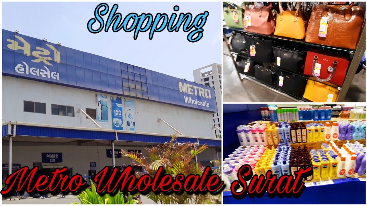 Shopping In Metro Surat Gujarat || Metro wholesale Supermarket || 2022 ...